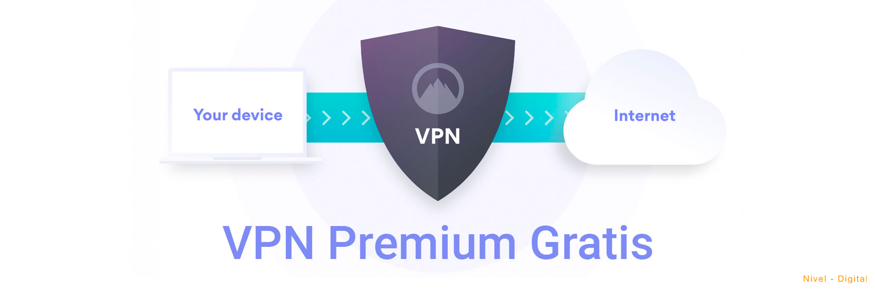 VPN Premium Gratis - Nivel-Digital